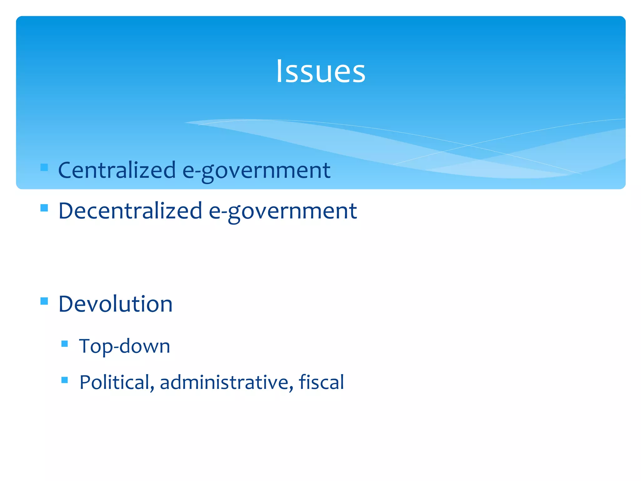 Devolution of e governance among multilevel government structure v3 | PPT