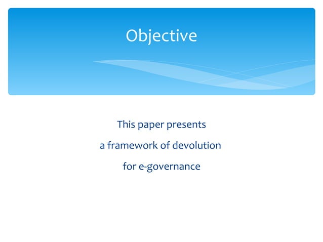 Devolution of e governance among multilevel government structure v3 | PPT