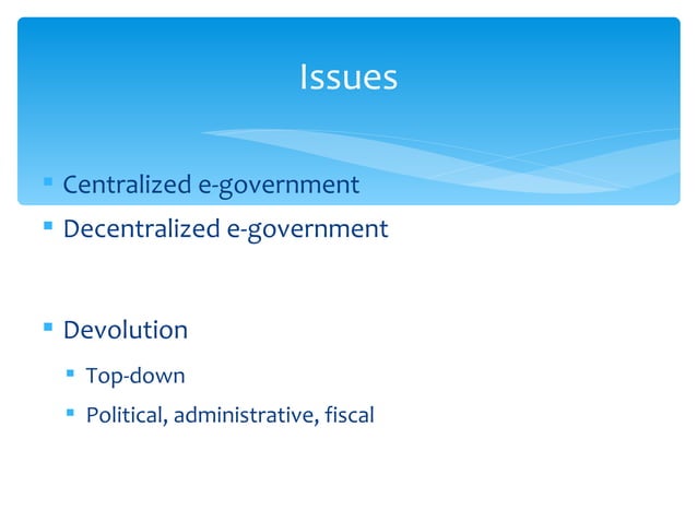Devolution of e governance among multilevel government structure v3 | PPT