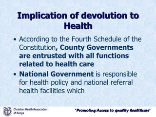 Devolution of health services in Kenya by Dr Samuel Mwenda, CHAK | PDF