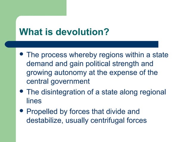 Devolution and Supranationalism | PPT