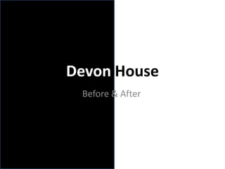 Devon house | PPT