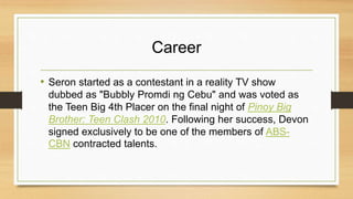 Devon Seron Biography, Early Life, Career.pptx