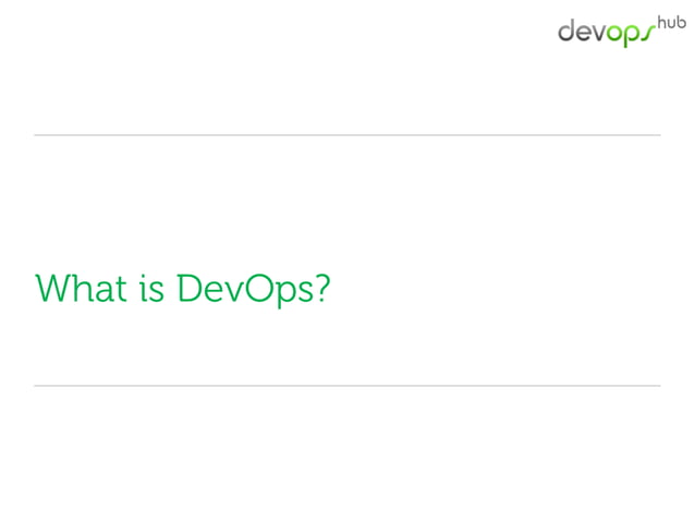 What is DevOps? | PPT