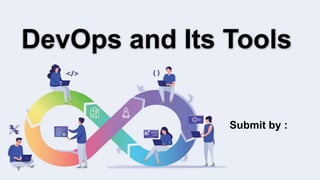 DevOps and Its Tools Powerpoint Presentation | PPTX
