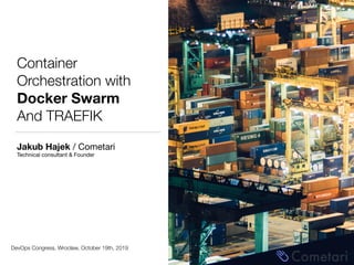 Docker Swarm and Traefik 2.0 | PDF