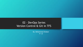 02-version control(DevOps Series) | PPT