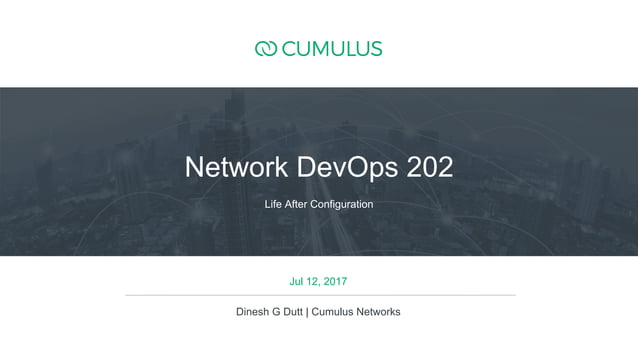 NetDevOps 202: Life After Configuration | PPT