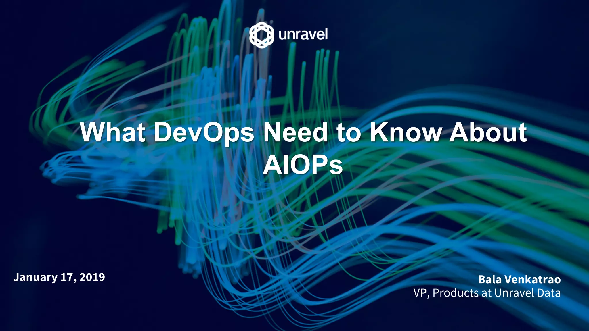 Doing DevOps for Big Data? What You Need to Know About AIOps | PPT
