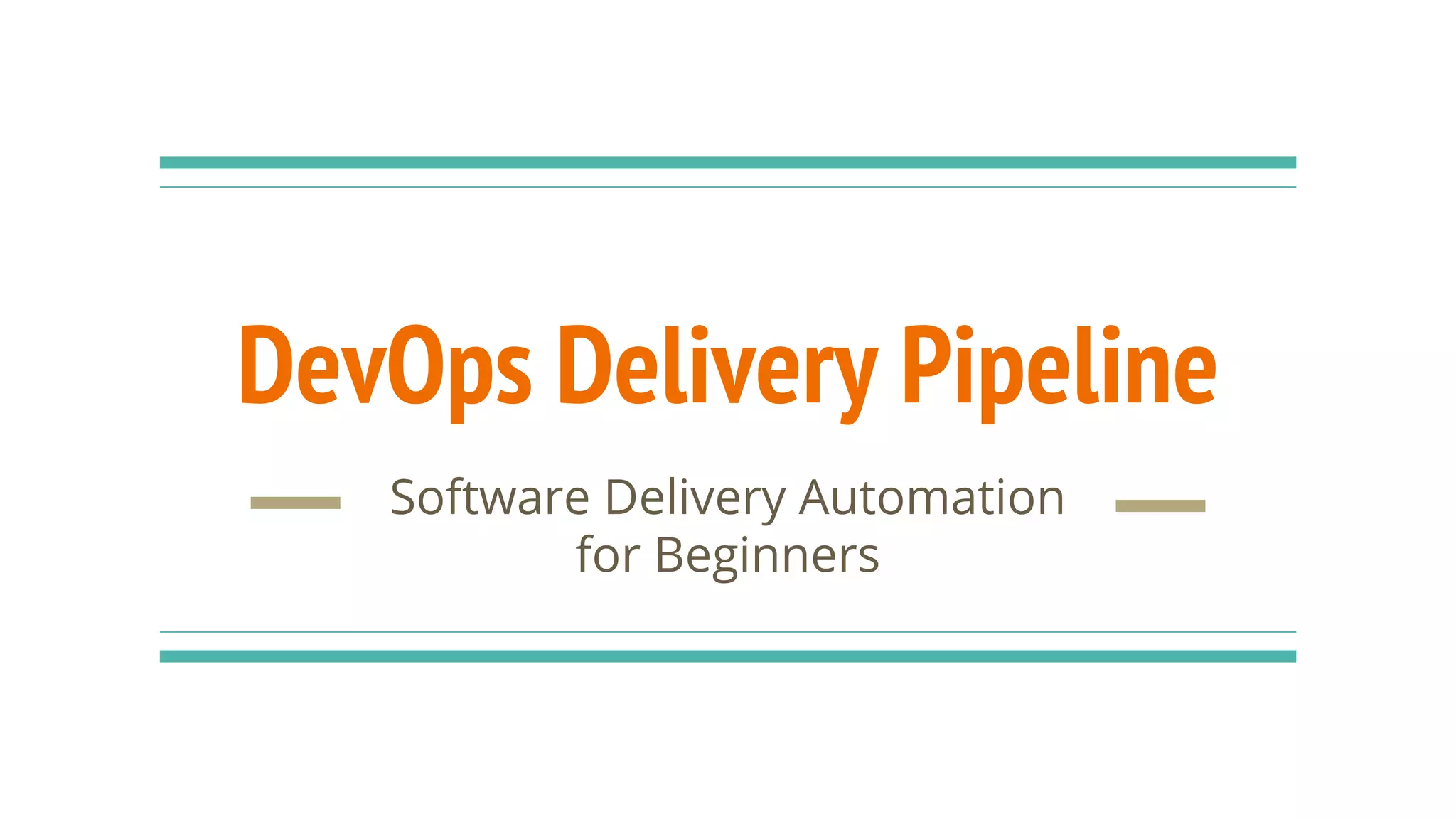 DevOps Delivery Pipeline | PDF