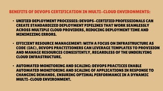 DevOps Certification and Multi-Cloud Strategies Navigating Complex Cloud Environments.pptx