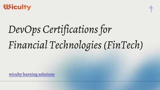 DevOps Certifications for Financial Technologies (FinTech).pptx