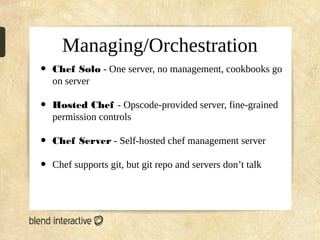 Managing Servers with Chef | PPT | Computing | Technology & Computing
