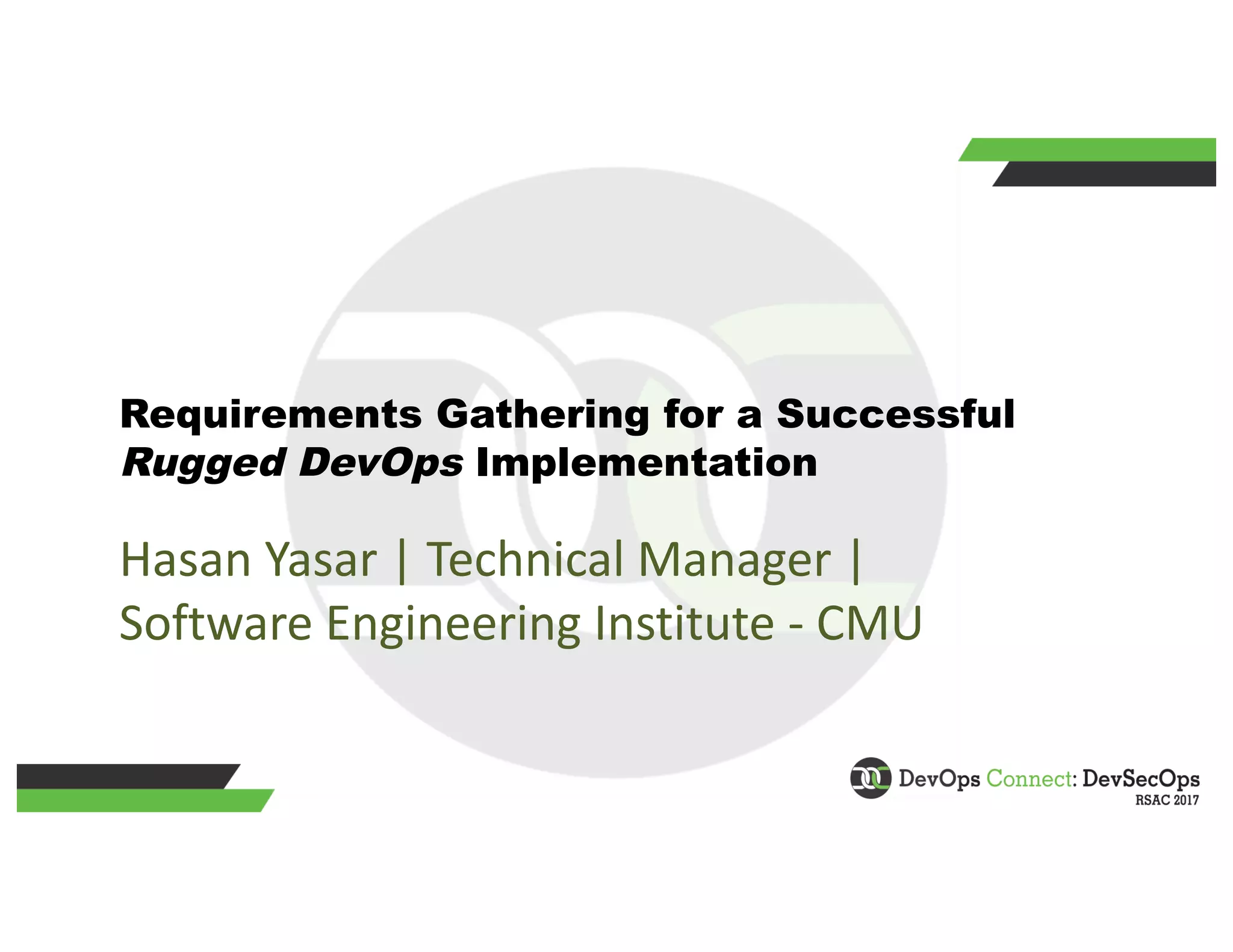 Requirements Gathering for a Successful Rugged DevOps Implementation ...