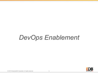 DevOps Culture & Enablement with Postgres Plus Cloud Database | PPT