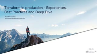 Terraform in production - experiences, best practices and deep dive- Piotr Kieszczynski | PPT