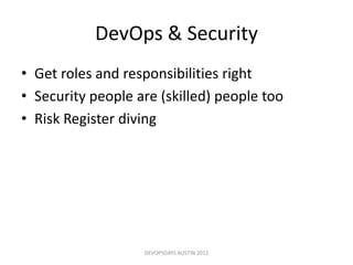 Security Loves DevOps: DevOpsDays Austin 2012 | PPT