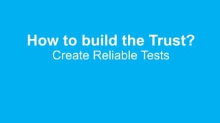 Building Trust in Automated Tests | PPT