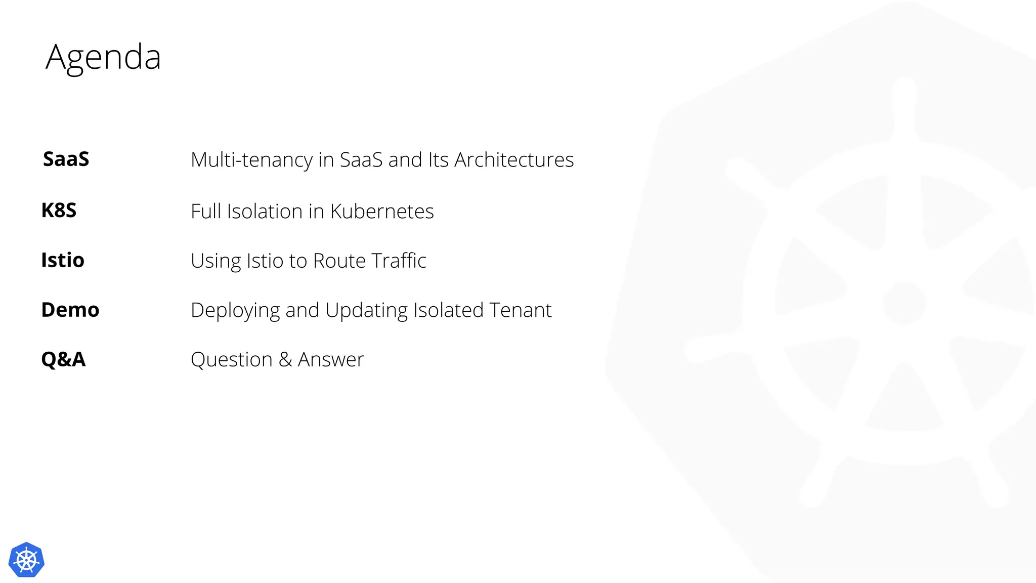 Full Isolation In Multi Tenant Saas With Kubernetes And Istio Ppt