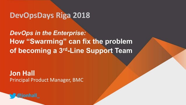DevOpsDays Riga - Swarming Presentation | PPT