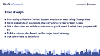 Branching & Environment Strategies for an Agile release process | PPTX