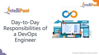 DevOps Engineer Day-to-Day Activities | PPTX