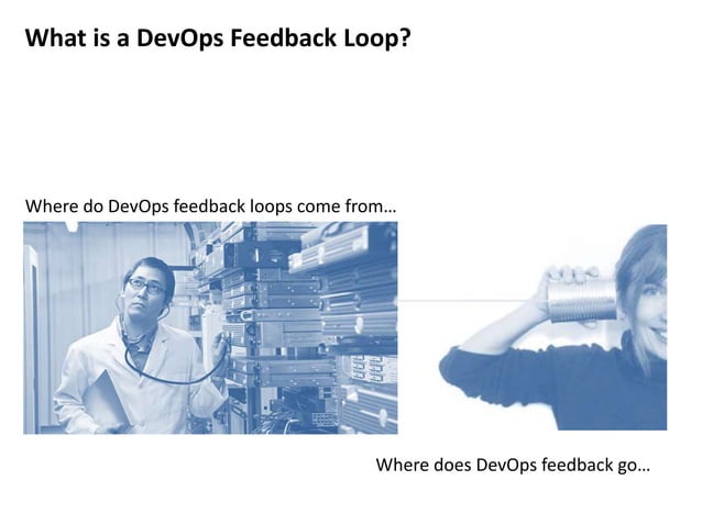 DevOps feedback loops | PDF | Web Development | Internet