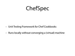 Test-Driven Infrastructure with Chef | PPT