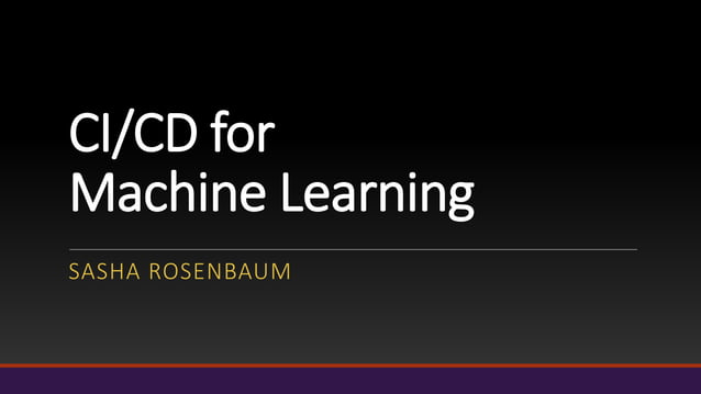 Dev ops for Machine Learning (ML) | PPT