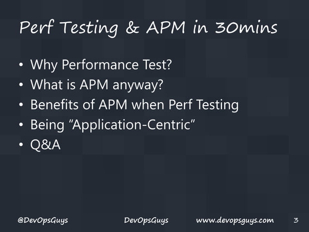 DevOpsGuys Performance Testing with APM Tools workshop | PPT