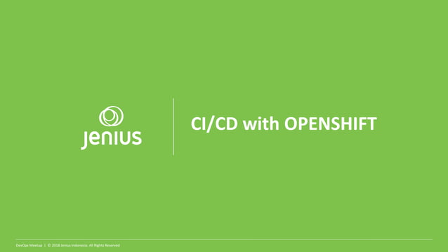 DevOps Indonesia #8 - CI/CD with Openshift | PPT