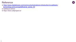 Introduction to SaltStack (An Event-Based Configuration Management) | PPT