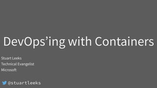 DevOps'ing Containers | PPT
