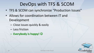 DevOps in the Cloud | PPTX | Cloud Computing | Internet