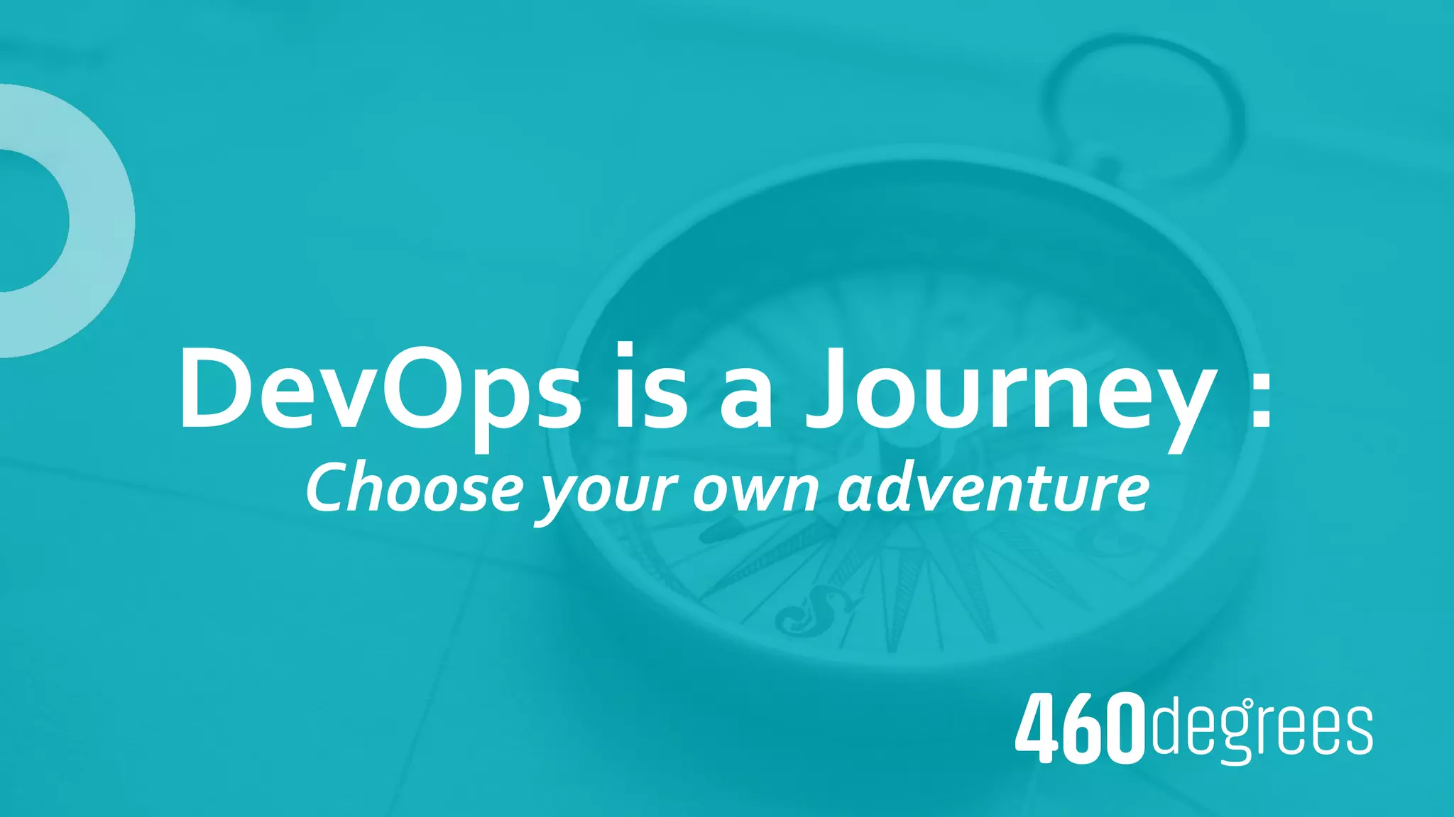 DevOps is a Journey - Choose Your Own Adventure | PPT