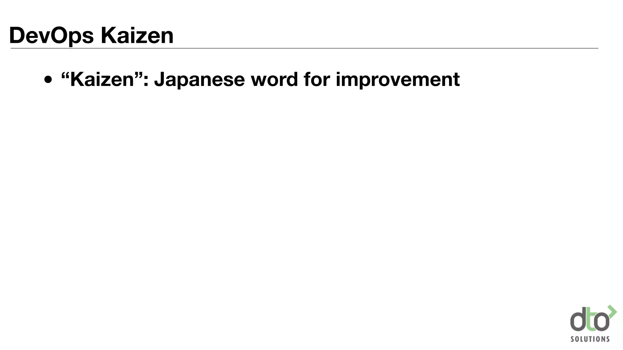 DevOps Kaizen: Find and Fix What is Really Behind Your Problems | PDF