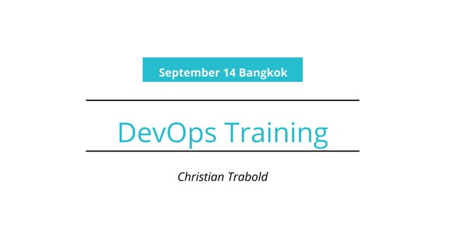 DevOps Meetup Bangkok - Value Stream Mapping for Continuous Delivery | PPT