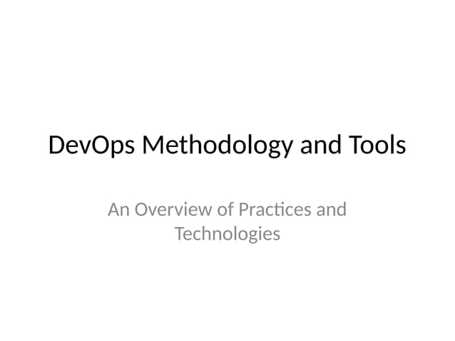 DevOps_Methodology_and_Tools for sharing | PPTX
