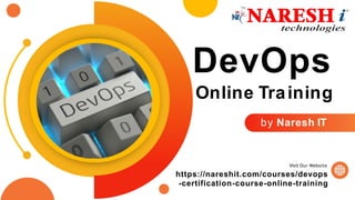 Best DevOps Online Training in Hyderabad by Naresh IT | PPT