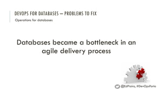 Operations for databases: the agile/devops journey | PPT