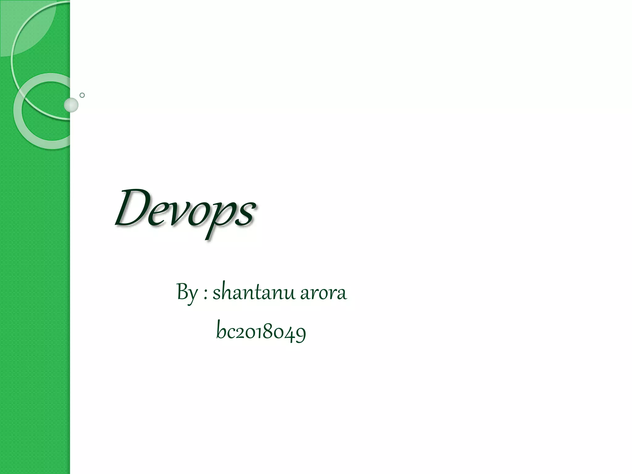 Devops ppt by shantanu arora | PPT