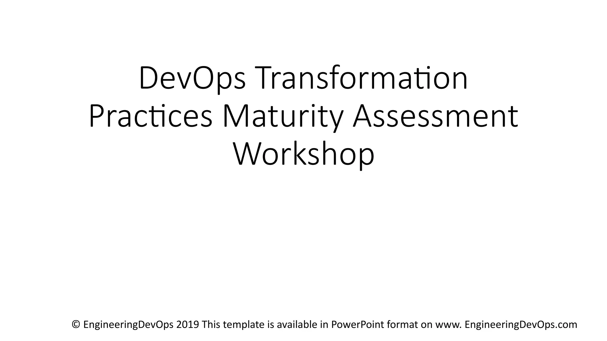 DevOps Practices Maturity Assessments Worksho.pptx