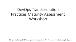 DevOps Practices Maturity Assessments Worksho.pptx