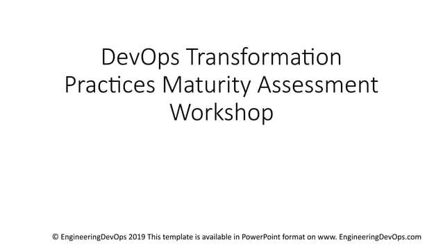 DevOps Practices Maturity Assessments Worksho.pptx