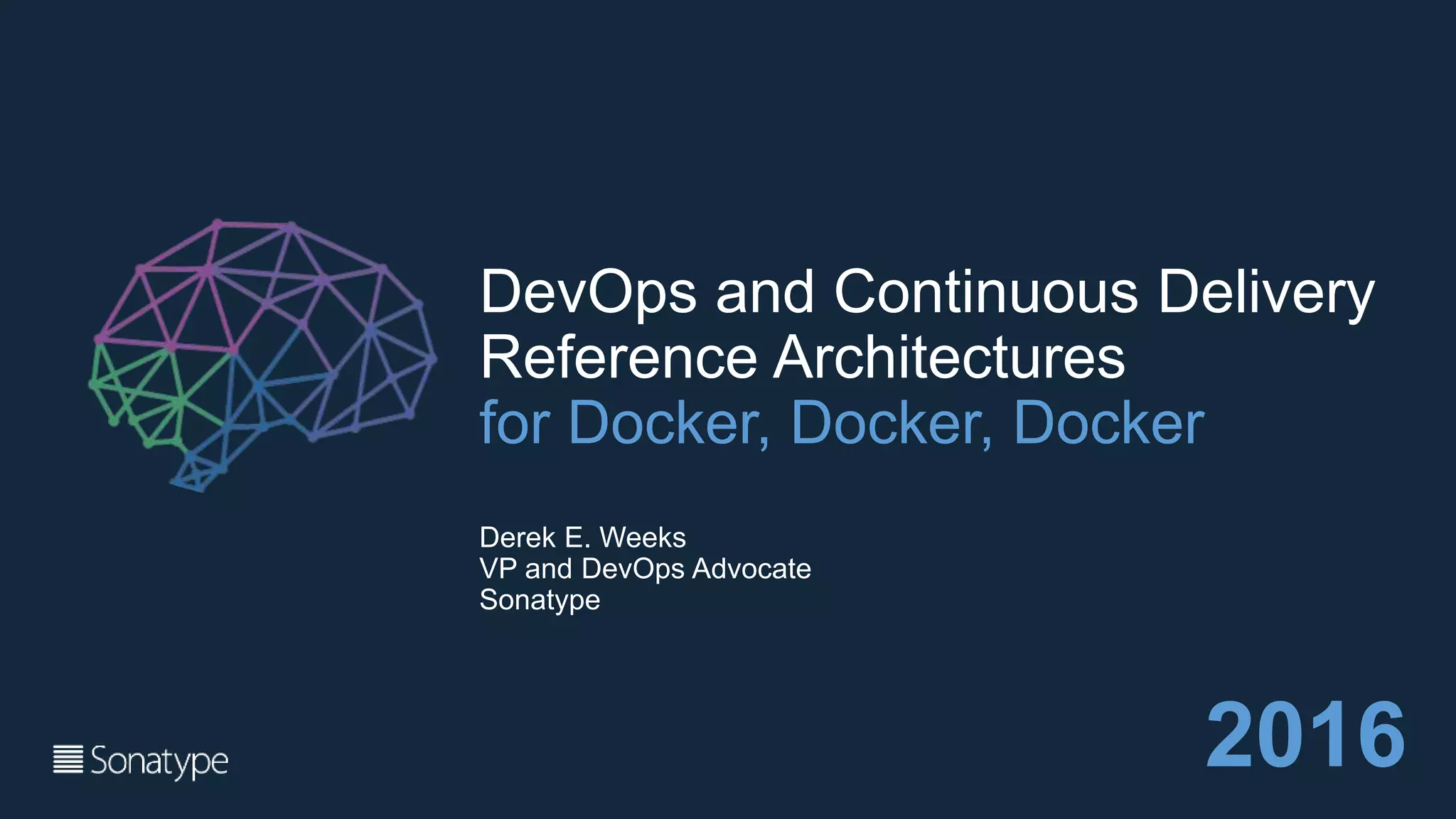 DevOps and Continuous Delivery reference architectures for Docker | PPT