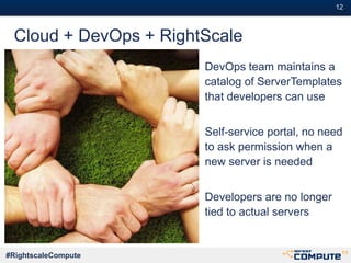 DevOps Stories: Getting to Agile - RightScale Compute 2013 | PPT