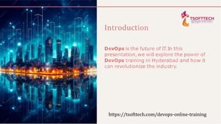 DEVOPS Training center in Hyderabad.pptx
