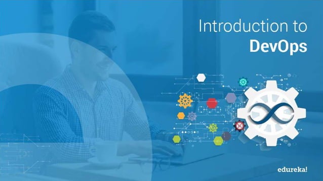 Introduction to DevOps | Edureka | PDF