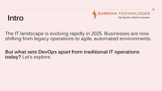 DevOps vs Traditional IT Operations in 2025_.pdf