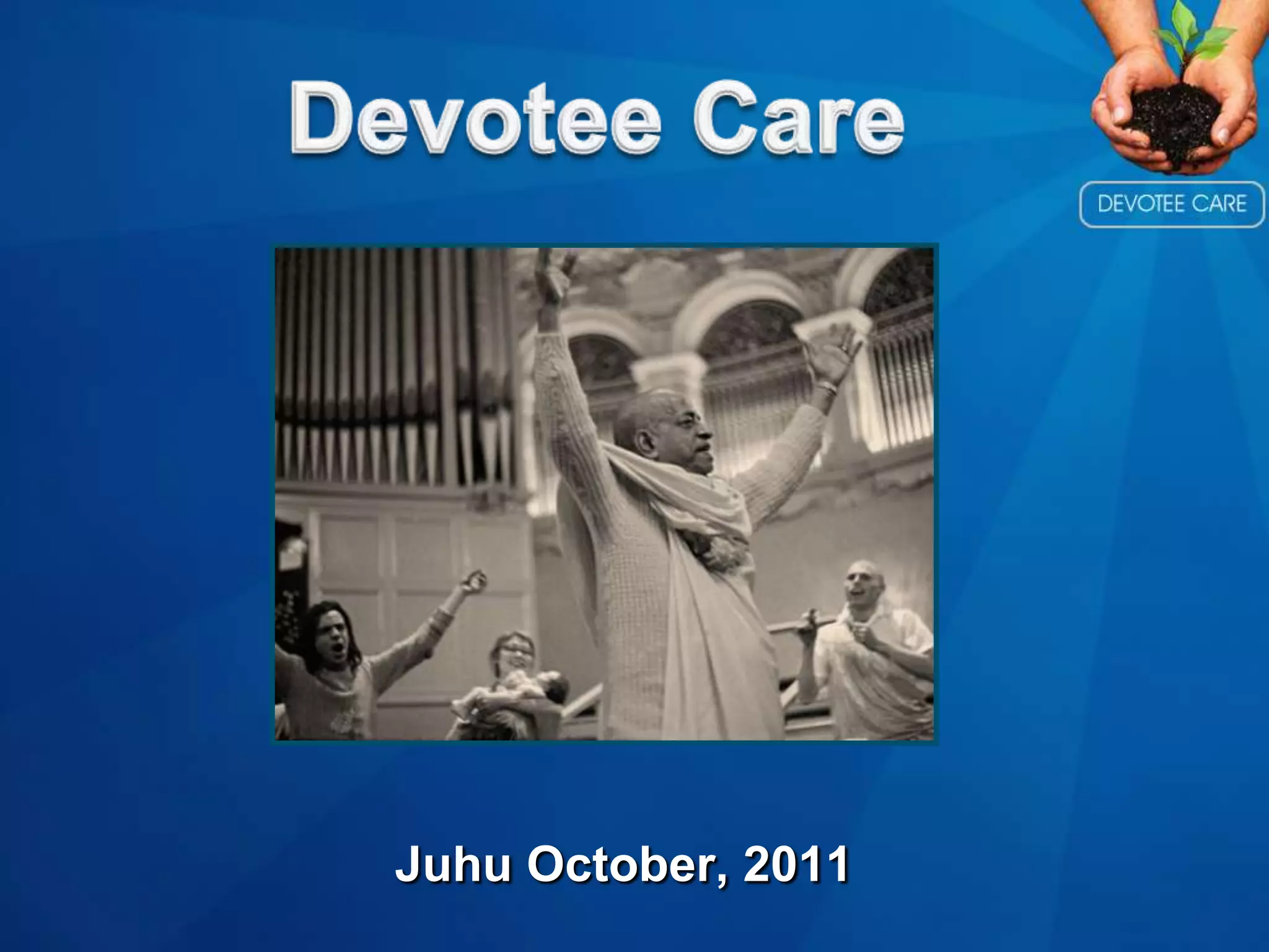 Devoteecare 2011 | PPTX